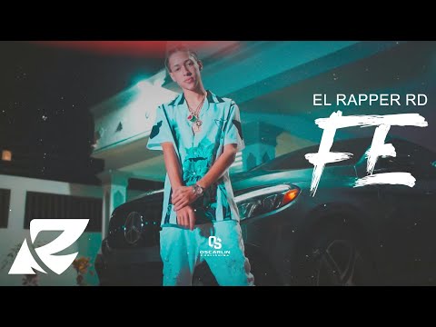 El Rapper RD - Fe (Video Oficial) | Onvels